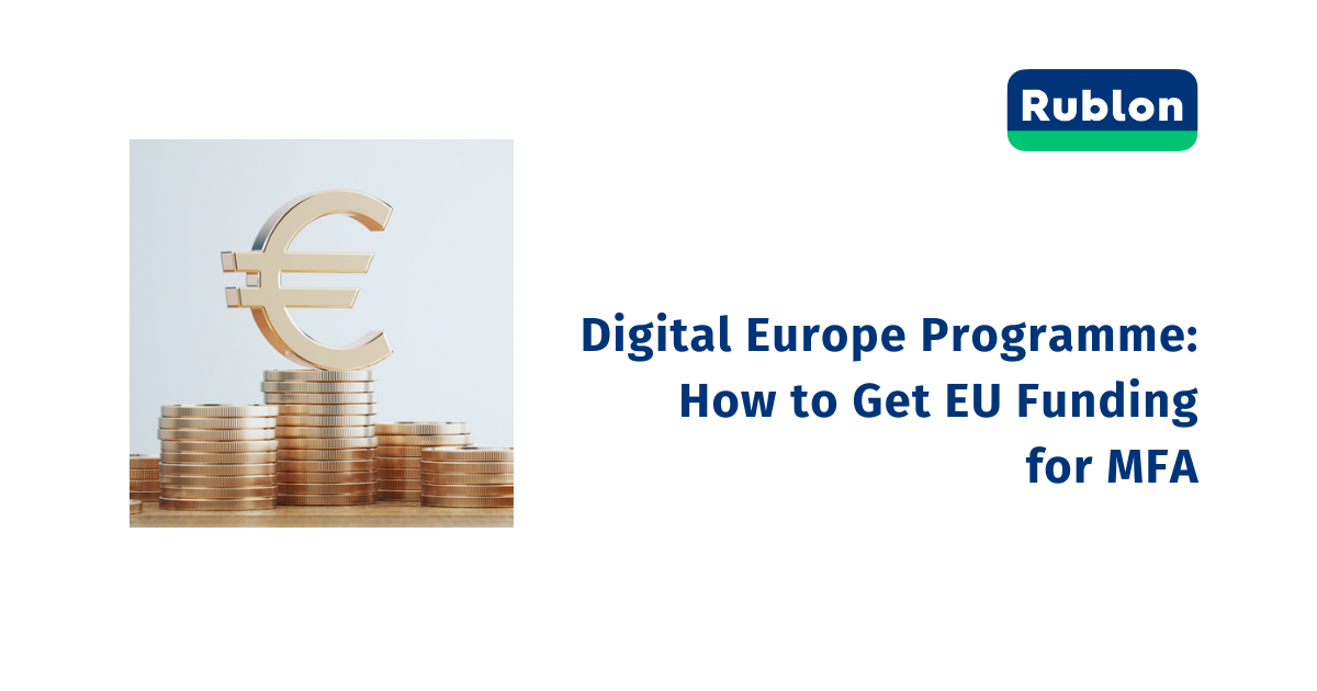Digital Europe Programme 2026: How to Obtain EU Funding for MFA ...